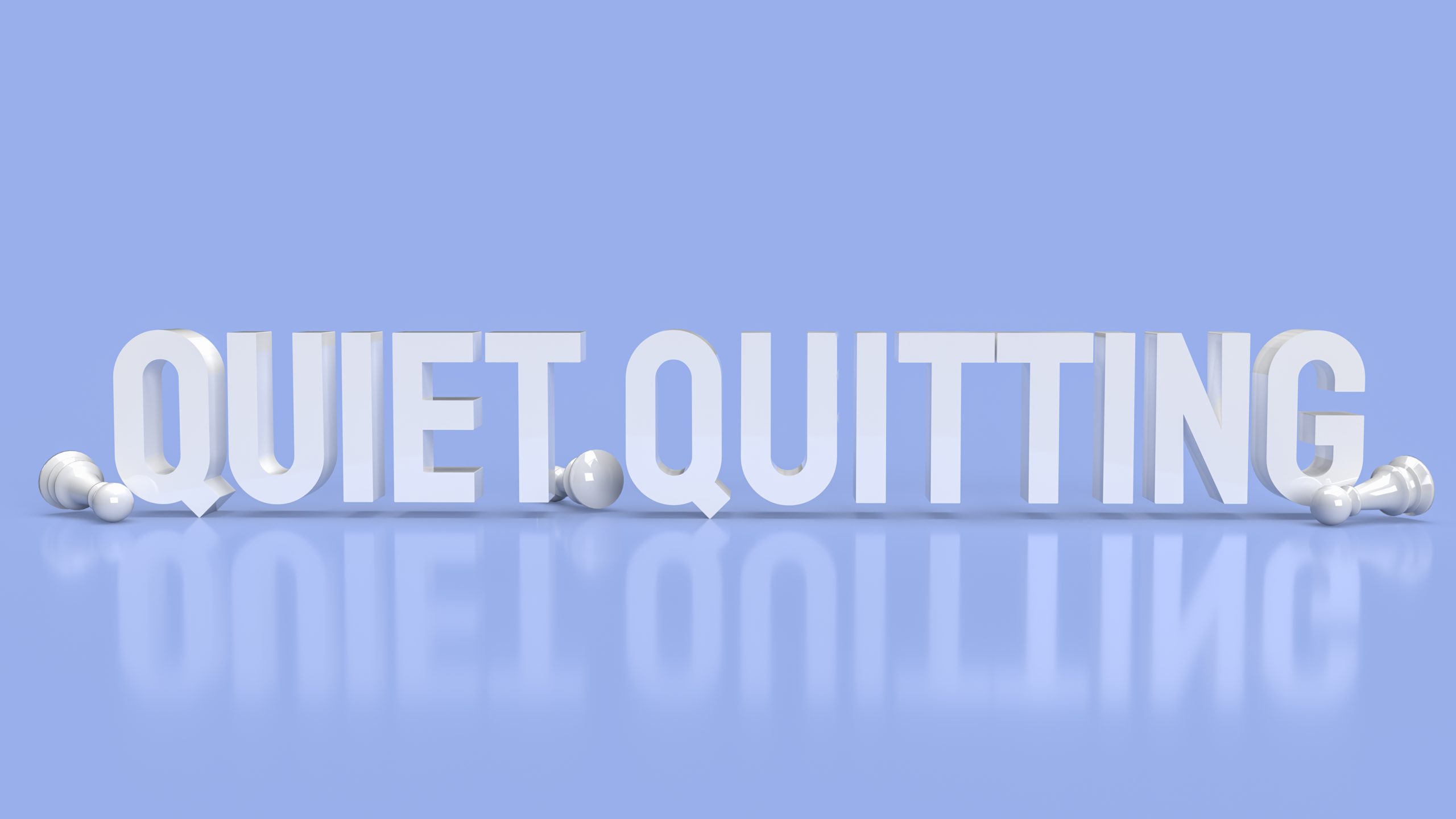 THE QUIET QUITTING PHENOMENON - Business 360 Pty Ltd
